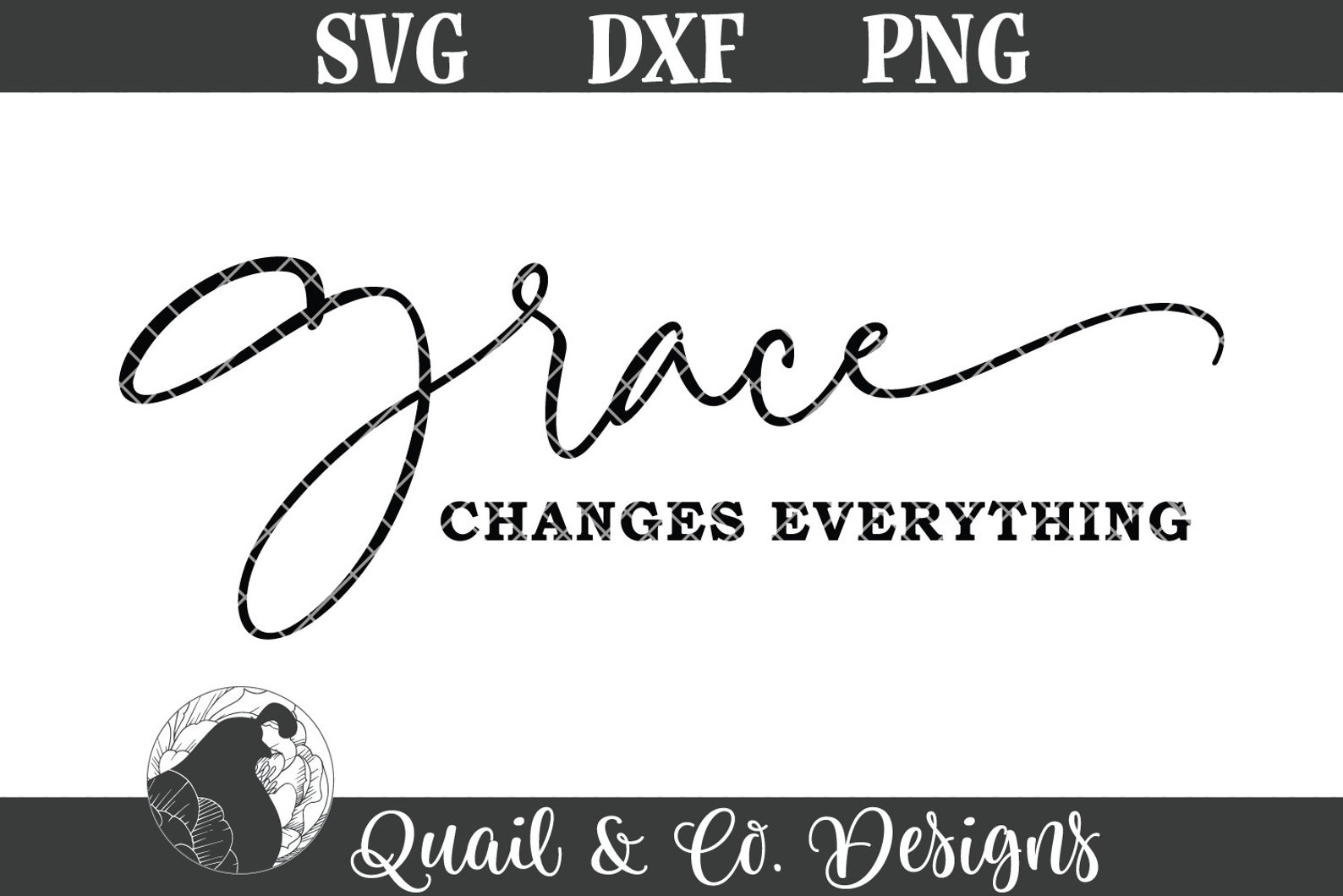 Grace Changes Everything SVG Christian Sign SVG Bible Quote | Etsy