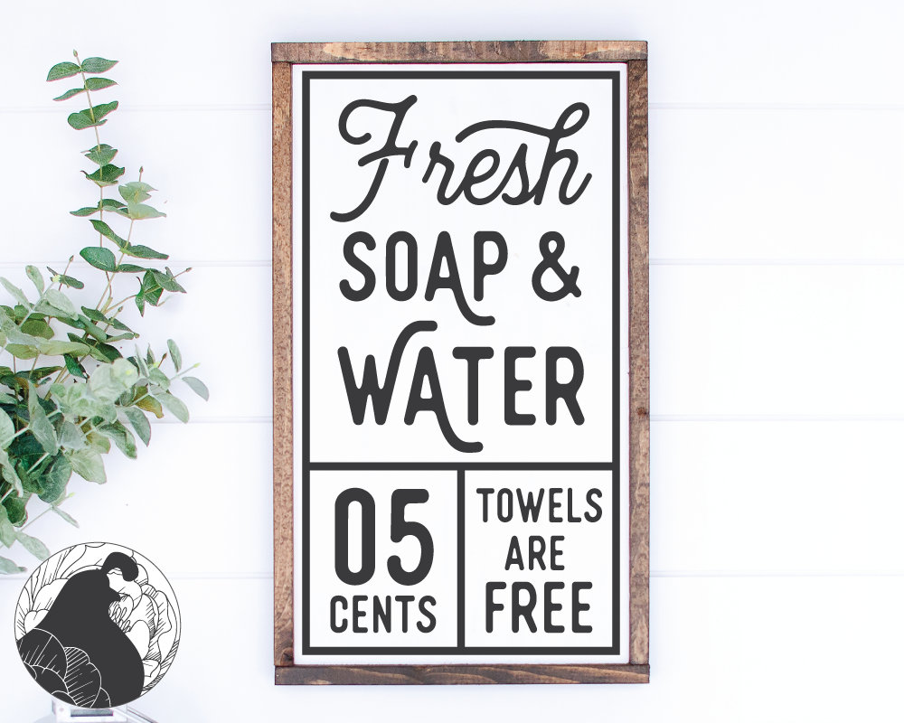 Fresh Soap and Water SVG Bathroom Sign Svg Bathroom Cut - Etsy