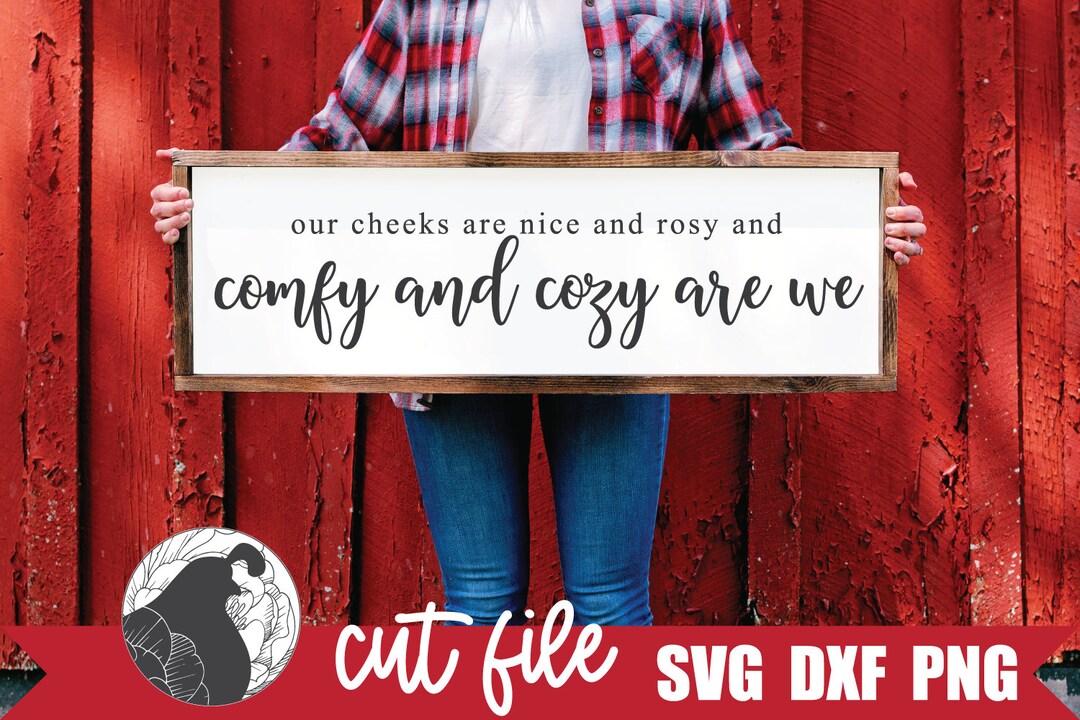 Comfy and Cosy Sign SVG, Christmas SVG, Farmhouse Sign SVG, Christmas ...