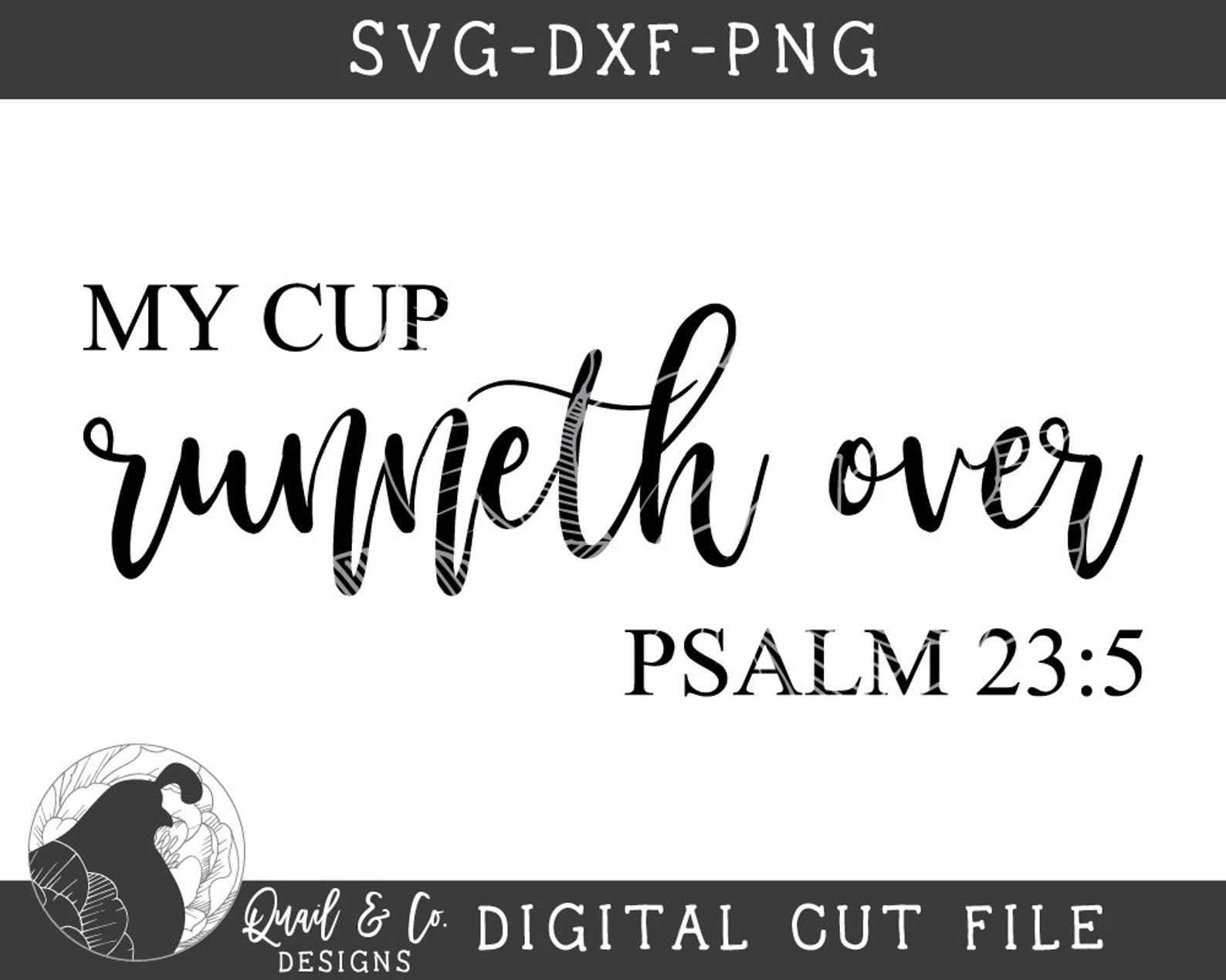My Cup Runneth Over SVG Christian Sign Svg Bible Verse Svg - Etsy
