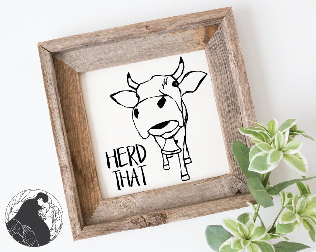 SVG Files, Herd That Svg, Cow Svg, Cow Face Svg, Funny Cow Svg ...