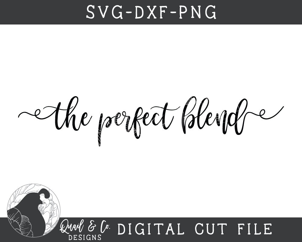 SVG Files the Perfect Blend Svg Blended Family Svg Family - Etsy UK