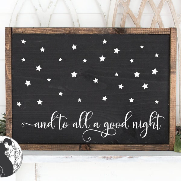 And to All a Good Night Sign - Etsy