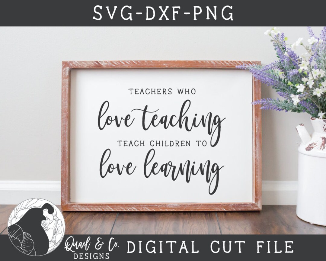 Svg Files, Teachers Who Love Teaching Svg, Teacher Svg, School Svg ...