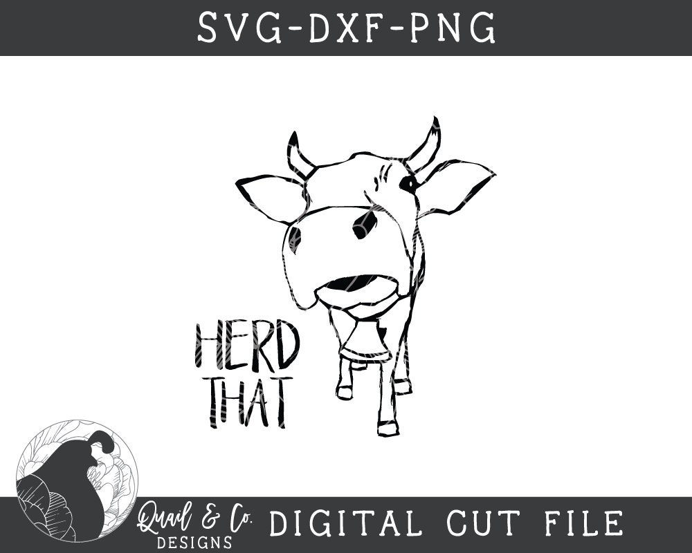 SVG Files Herd That Svg Cow Svg Cow Face Svg Funny Cow - Etsy