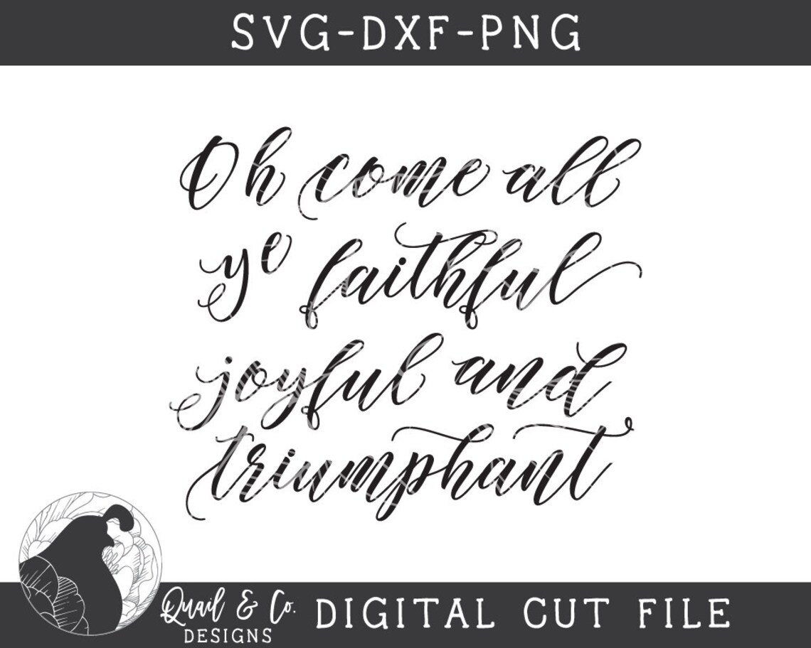 Oh Come All Ye Faithful SVG Christmas Svg Christmas Song | Etsy