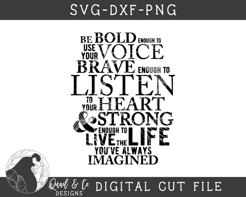 Be Bold Svg Be Brave Svg Inspirational Svg Positive Quote - Etsy