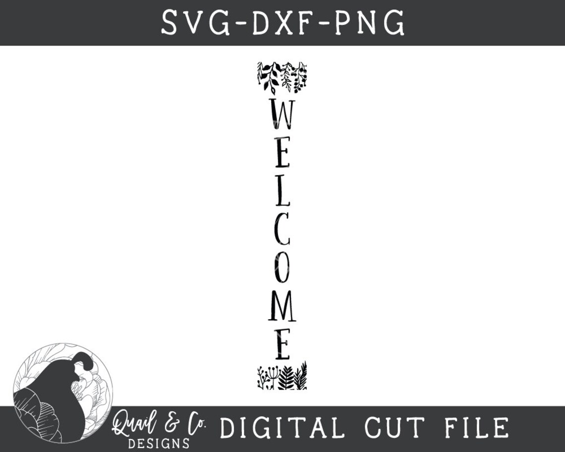 Vertical Welcome Sign With Branches Svg Welcome Svg Porch - Etsy