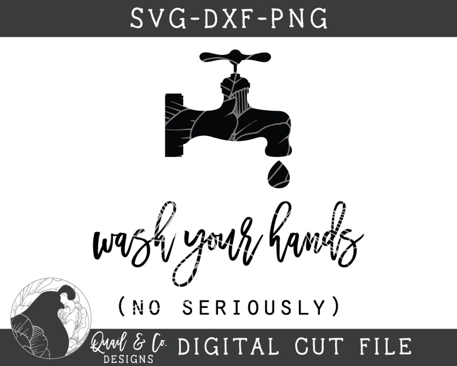 SVG Files Wash Your Hands No Seriously Svg Wash Your Hands | Etsy