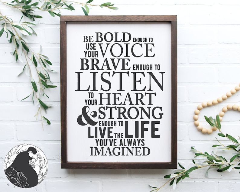 Be Bold Svg Be Brave Svg Inspirational Svg Positive Quote - Etsy