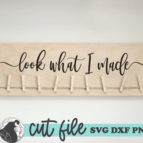 Look What We Made SVG Art Display Cut File Diy Art Hanger - Etsy