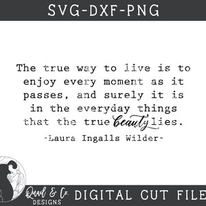 Laura Ingalls Wilder SVG, Laura Ingalls Quote, Inspirational Svg ...