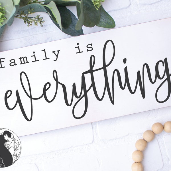 Family is Everything Sign - Etsy