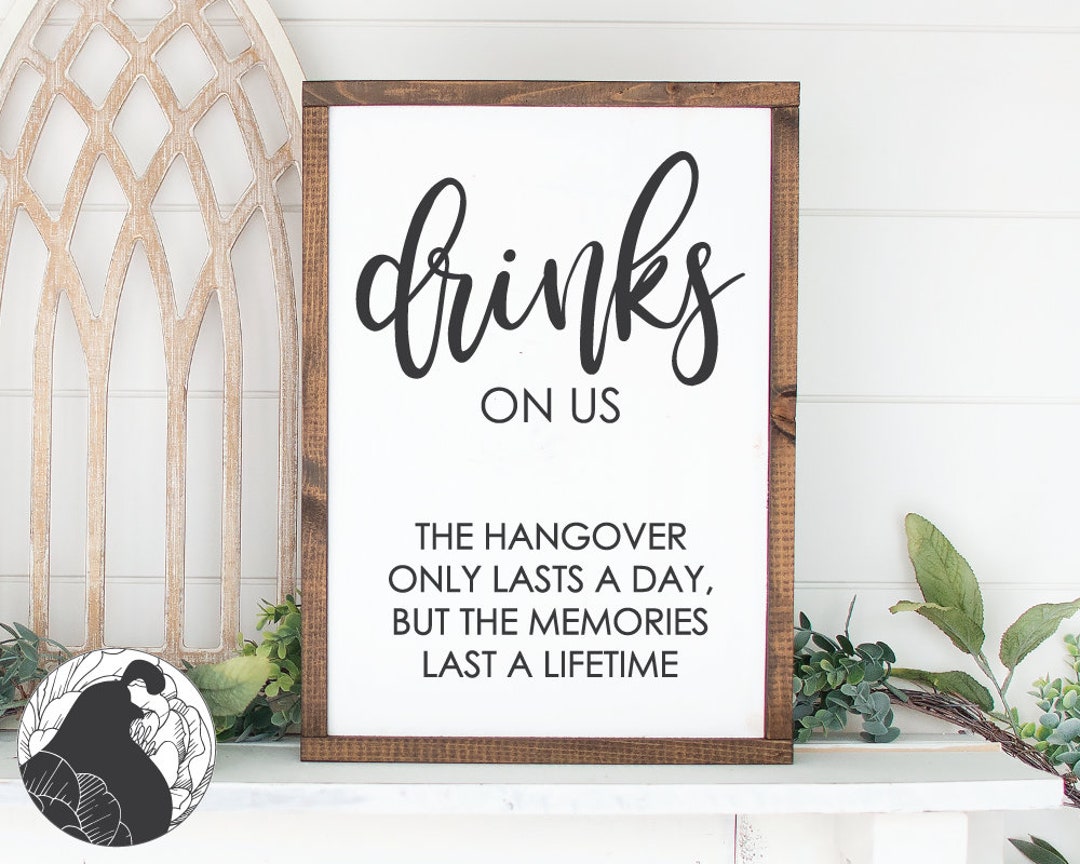 Drinks on Us SVG, Wedding Sign Svg, Open Bar Svg, Cocktails Svg ...