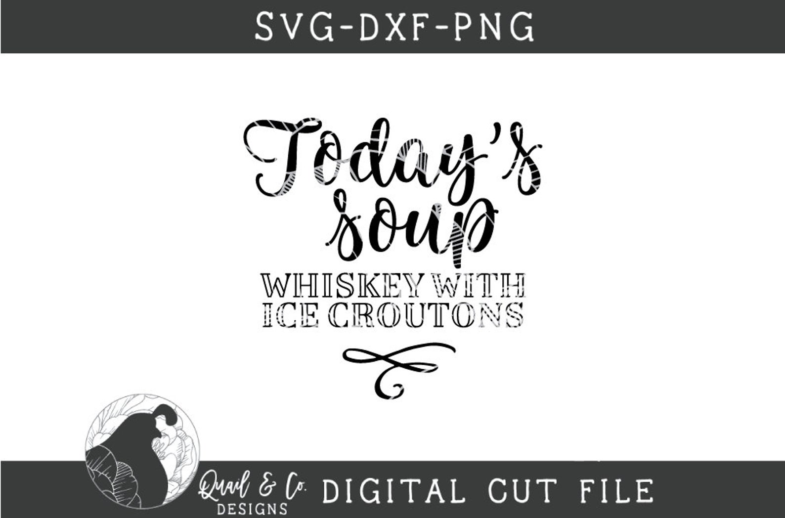 Today's Soup Svg Drinking Svg Whiskey Cut File Day - Etsy