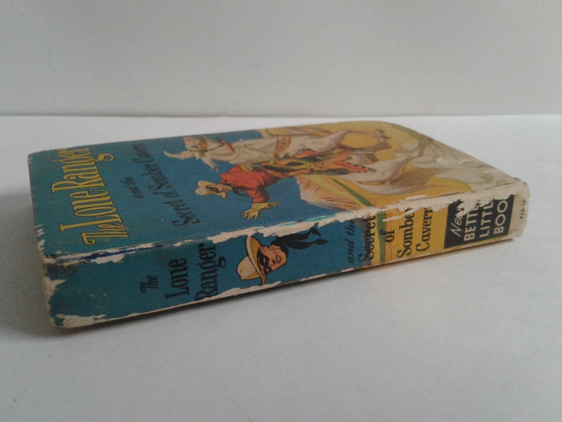 The Lone Ranger and the Secret of Somber Cavern 1950 Big/better Little ...