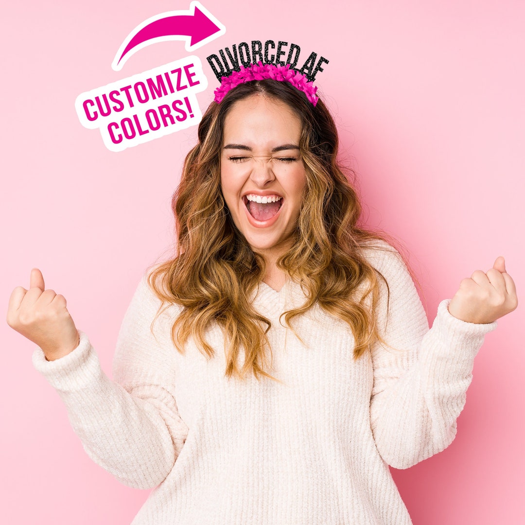 Divorce Party Crown, Divorced AF, Single Ladies Party Headband, Divorce ...