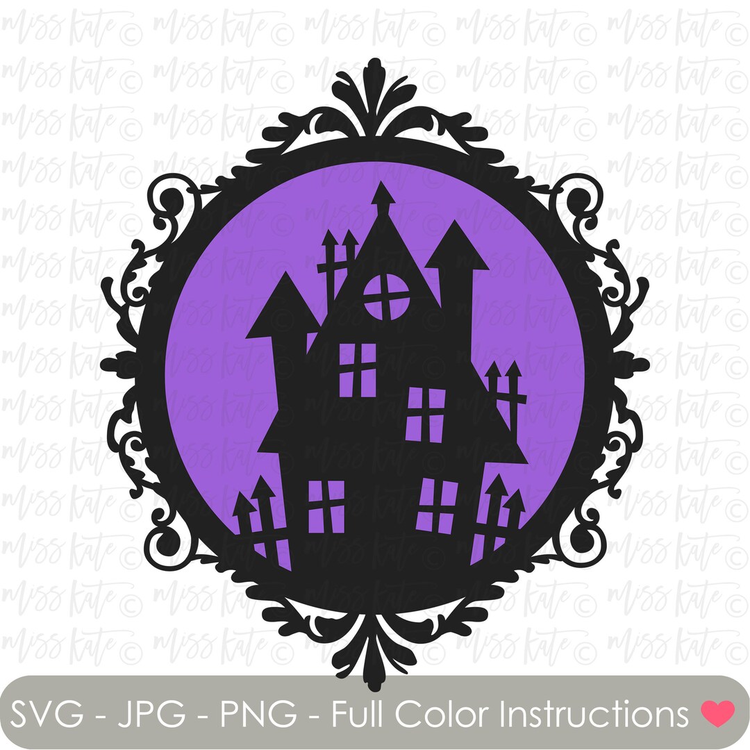 Haunted House Frame - SVG PNG JPG Files for Spooky Scary Boo Beware Bat ...