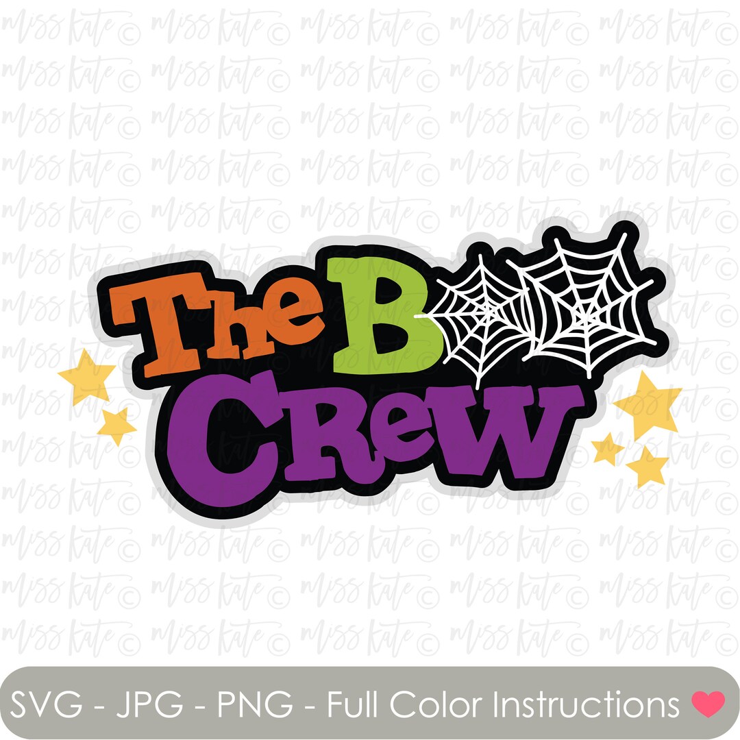 The Boo Crew Title 1 - SVG PNG JPG Files *for Very Spooky Scary Spider ...