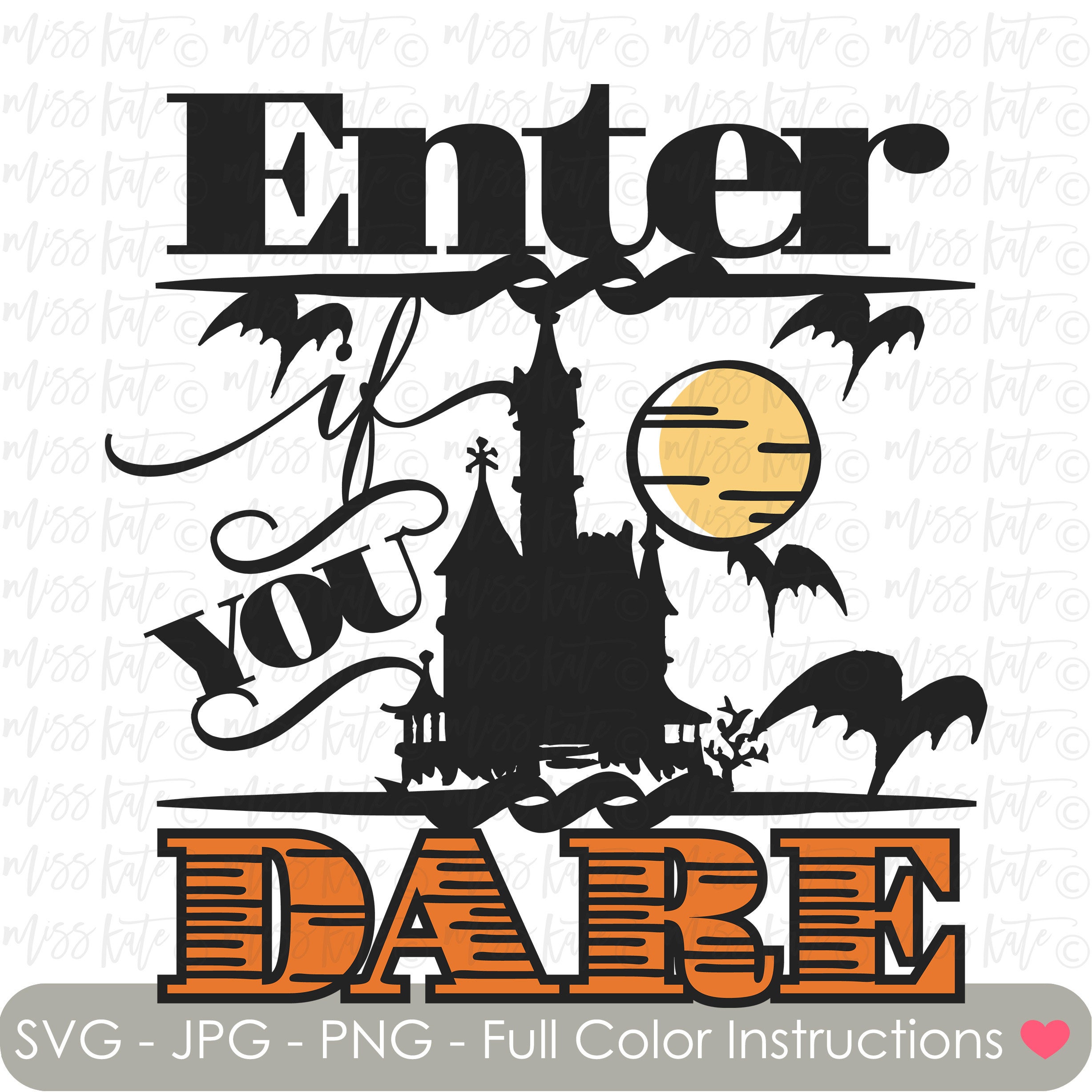 Enter If You Dare Phrase - SVG PNG JPG Files for Spooky Scary Pumpkin ...