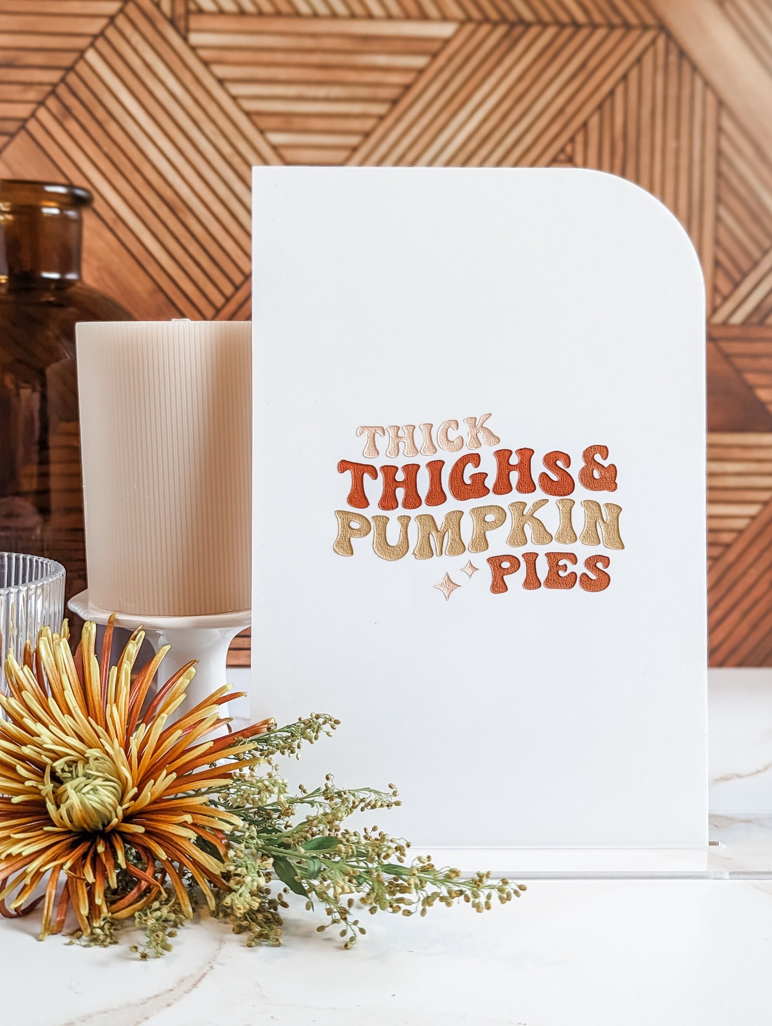 Thick Thighs & Pumpkin Pies | Modern Thanksgiving Sign | Minimalist ...