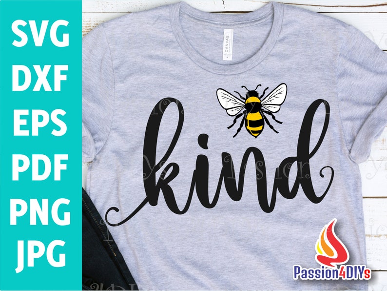 Bee Kind Svg, Be Kind Svg, Bee Svg, Always Be Kind Svg, Honey Bee Shirt ...