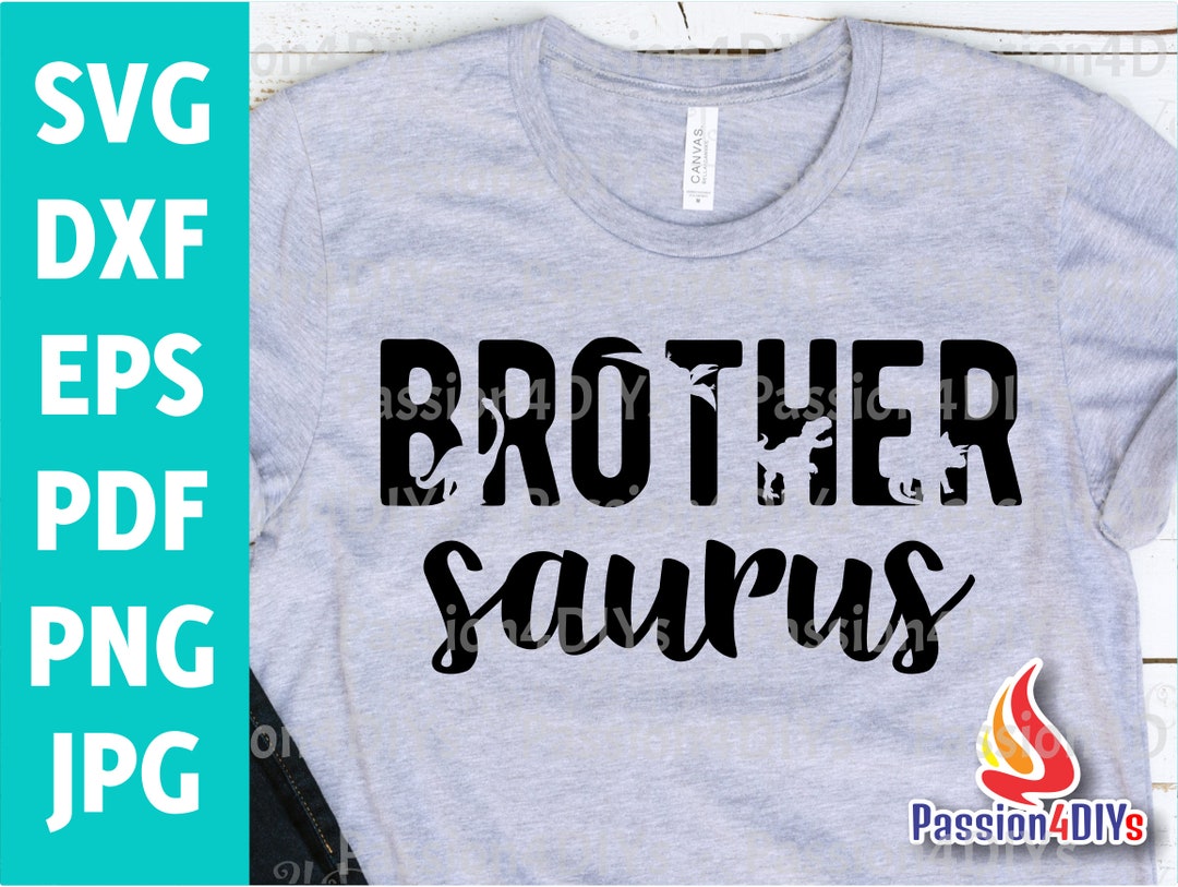 Brother Svg, Brother Saurus Svg, Dinosaur Big Brother Saurus Shirt ...