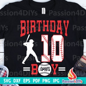 Baseball Birthday Boy 10 Svg, 10th Birthday 2014 Baseball Lover Png ...