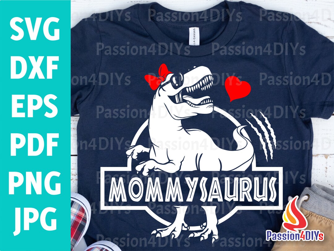 Mommy Saurus Svg, Mama Saurus Svg, T-rex Dinosaur Svg, Jurasskicked ...