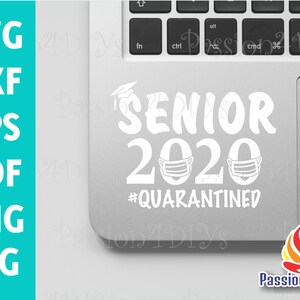 Senior 2020 Svg, Quarantined 2020 Class Graduation, Class of 2020 and ...