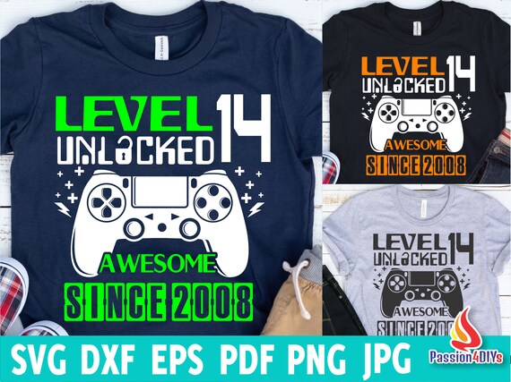 Level 14 Unlocked Svg / 14th Birthday Boy Gamer / 14 Years Old - Etsy