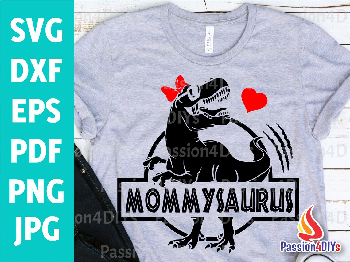 Mommy Saurus Svg, Mama Saurus Svg, T-rex Dinosaur Svg, Jurasskicked ...