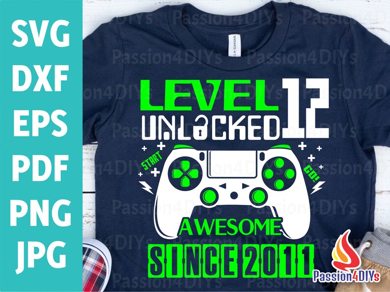 Level 12 Unlocked Svg / 12th Birthday Boy Gamer / 12 Years Old - Etsy