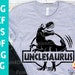 Uncle Saurus Svg, Dinosaur Uncle Svg Dxf Eps, Uncle T-shirt Design, T ...