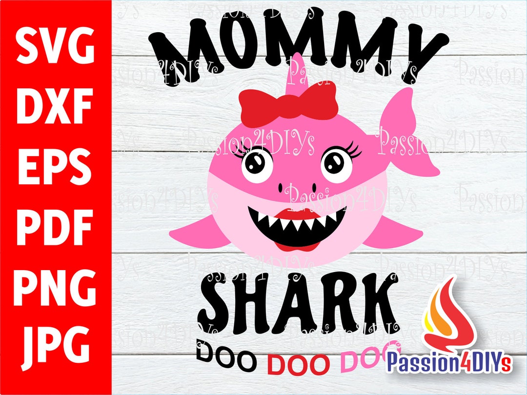 Mommy Shark Svg, Mothers Day Svg, Shark Family Clipart, Eps, Png ...