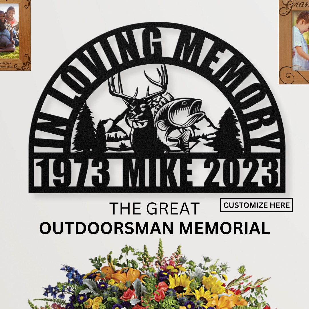 Hunting and Fishing Sympathy Memorial Sign Personalized Celebration of ...