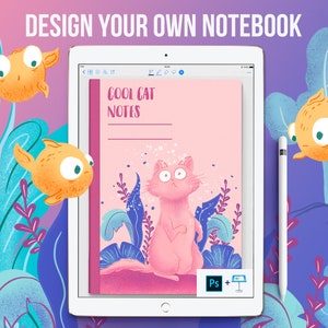 Design Your Own Digital Notebook Custom iPad Notebook Create ...