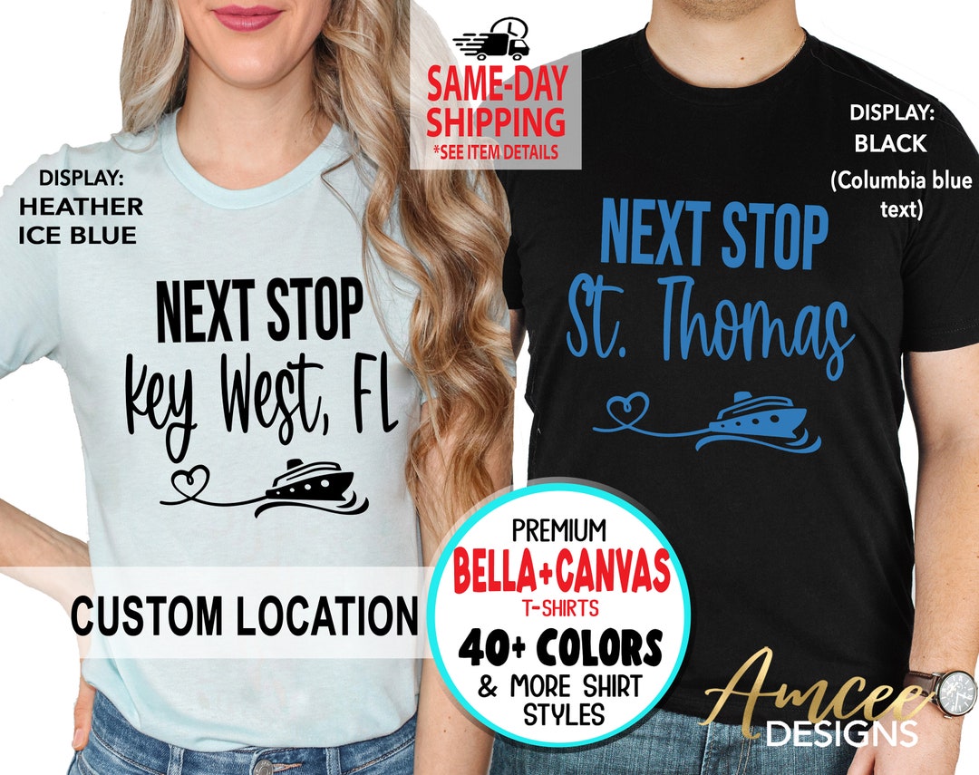 Next Stop SHIP + CUSTOM Location, Cruise Ship Shirts, Matching Group ...