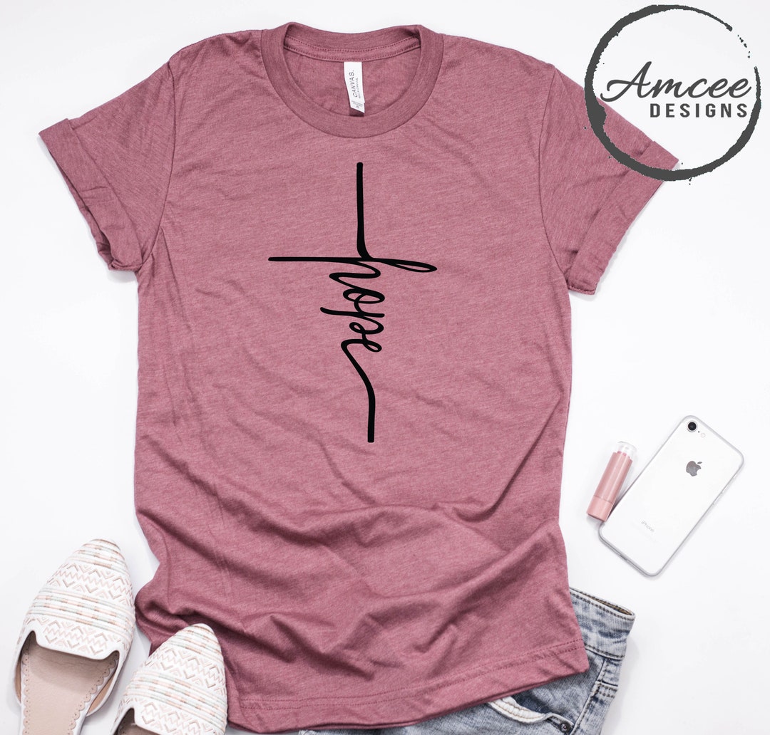 Hope Vertical Cross Tee / Motivational T-shirt / Inspirational Gifts ...