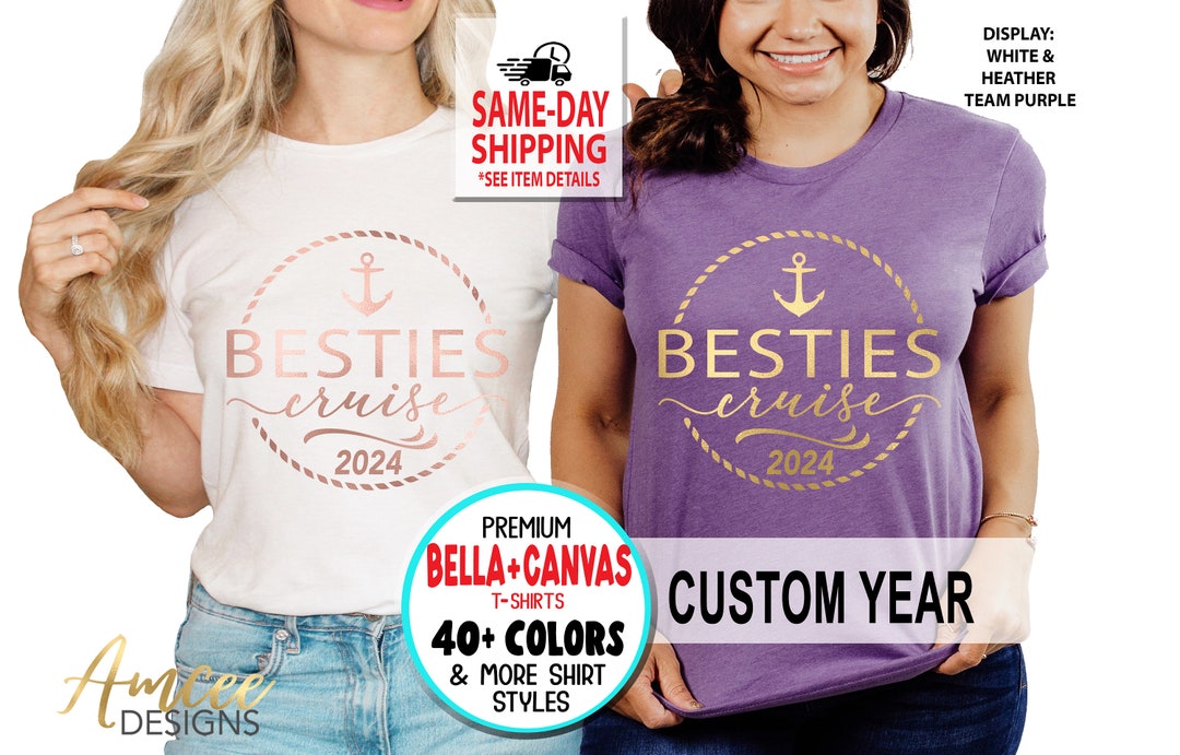 4056 - Besties Cruise + CUSTOM Year, Cruise Ship Shirts, Family ...