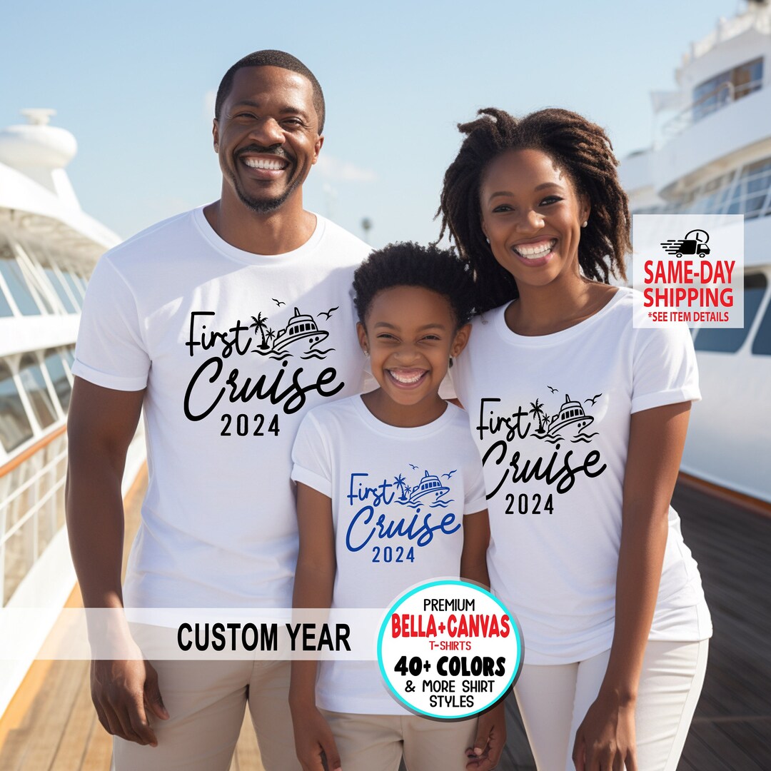 First Cruise CUSTOM Year, Cruise Ship Shirts, Family Vacation, Sailing ...