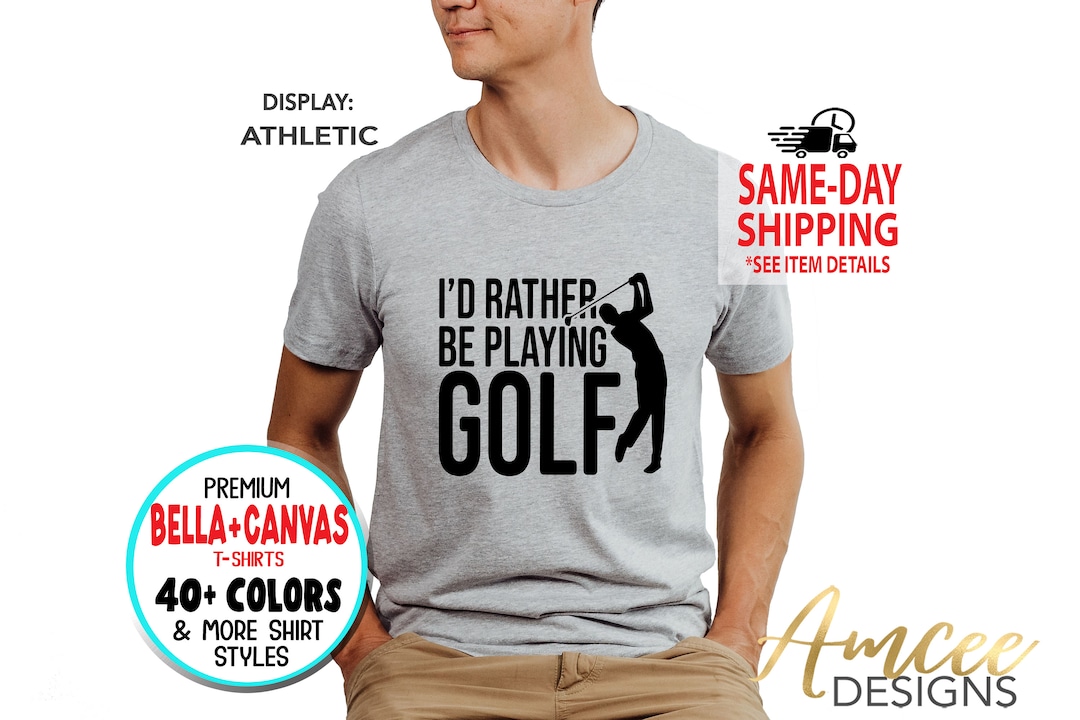 I'd Rather Be Playing Golf, Funny Golfer Shirt, Golfing T-shirts ...