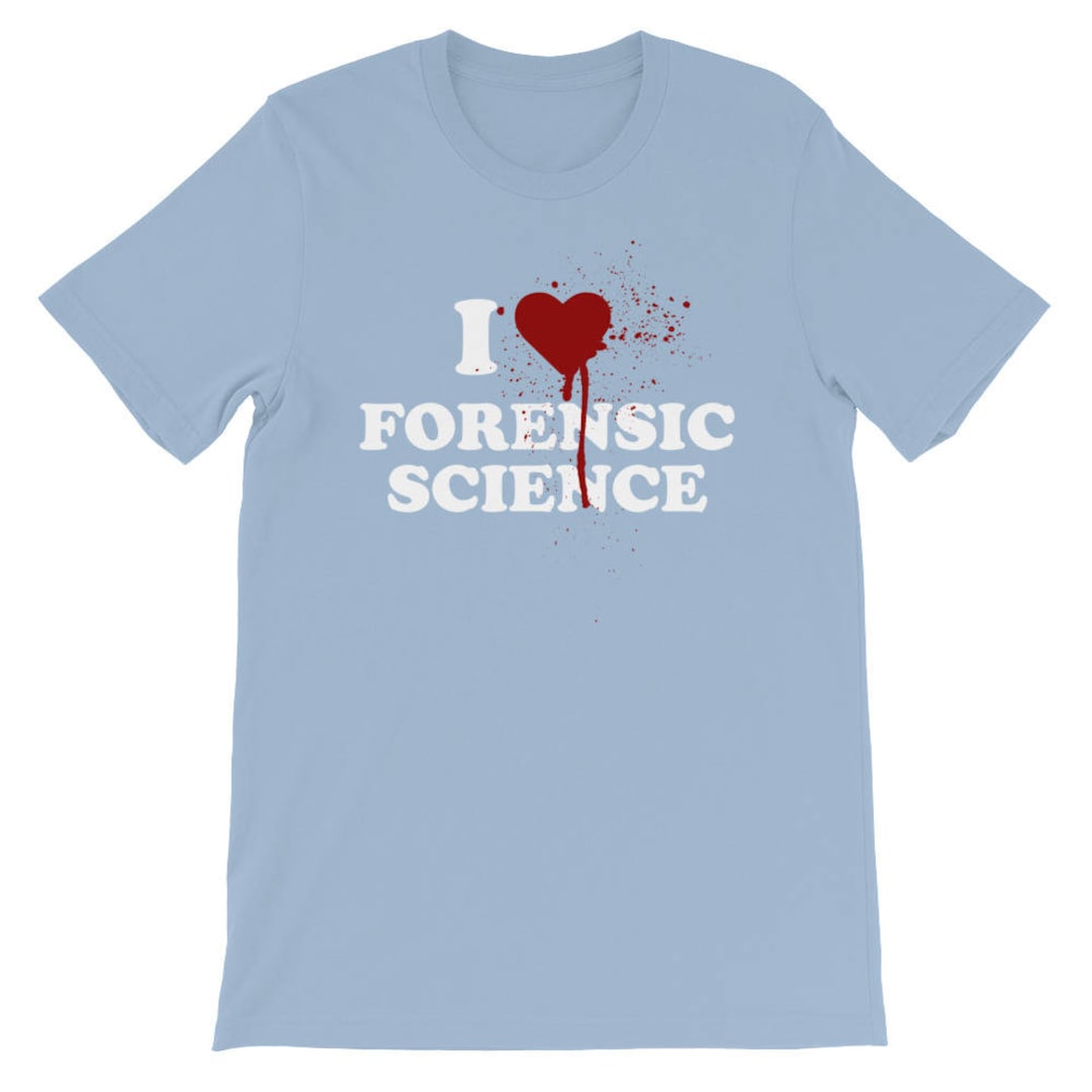 I Love Forensic Science Shirt | Science Shirt, Chemistry Shirt ...