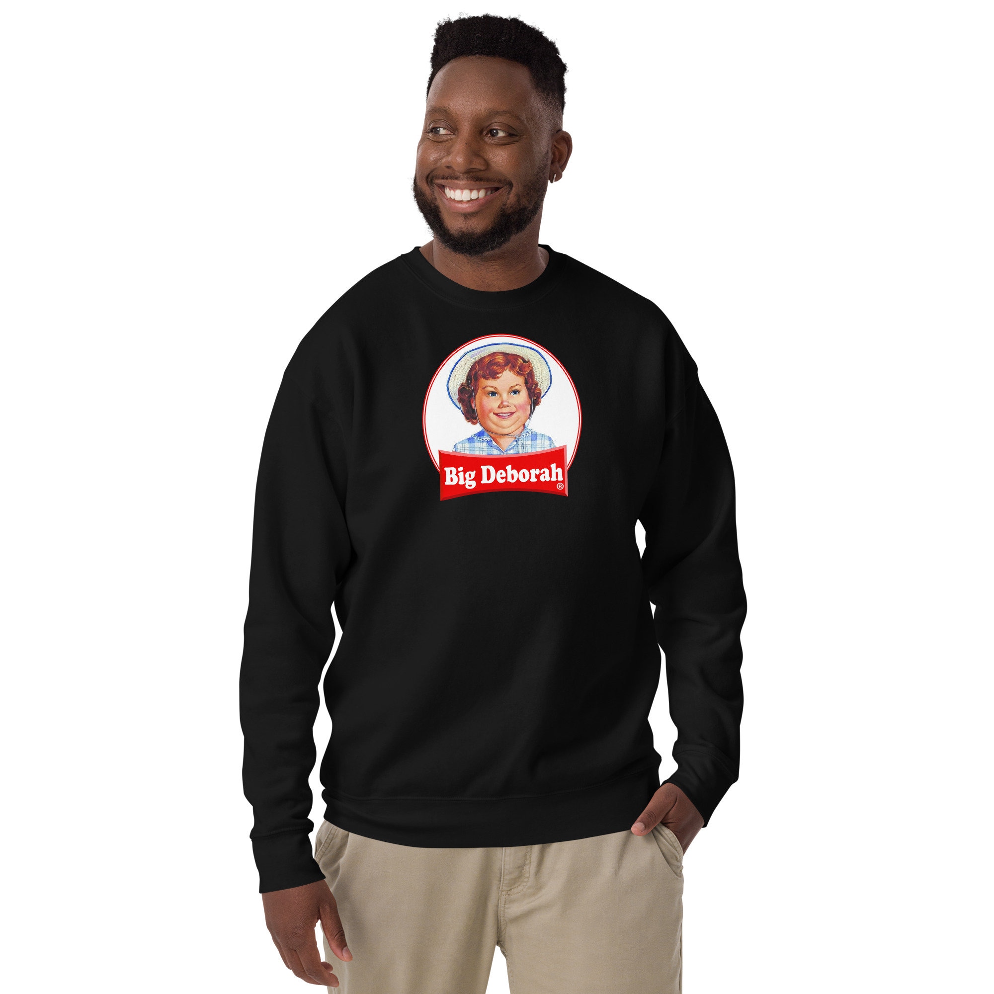 BIG DEBORAH Funny Tasteless Premium Sweatshirt - Etsy