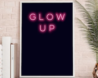 Glow up Sign - Etsy