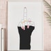 Middle Finger Print, Wall Art, Printable, Digital Download, Funny Print ...