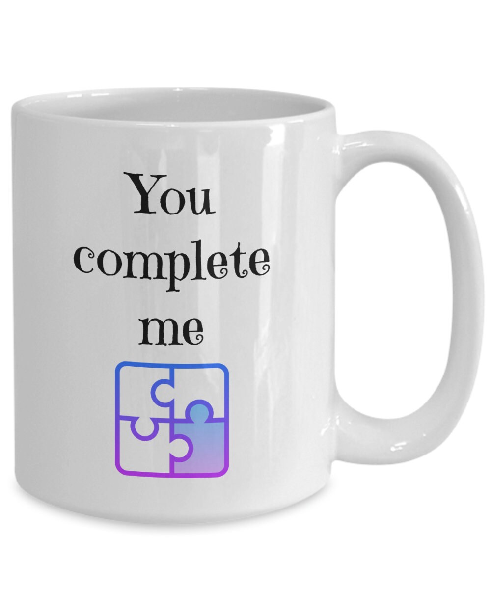 You Complete Me Puzzle Pieces White Ceramic Coffee Mug Gift | Etsy