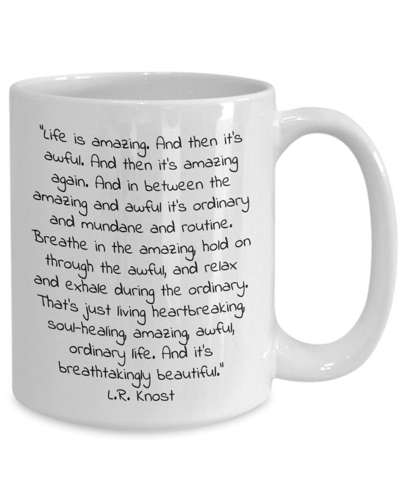 L.R. KNOST Life is Amazing Inspirational Coffee Mug for Encouragement ...
