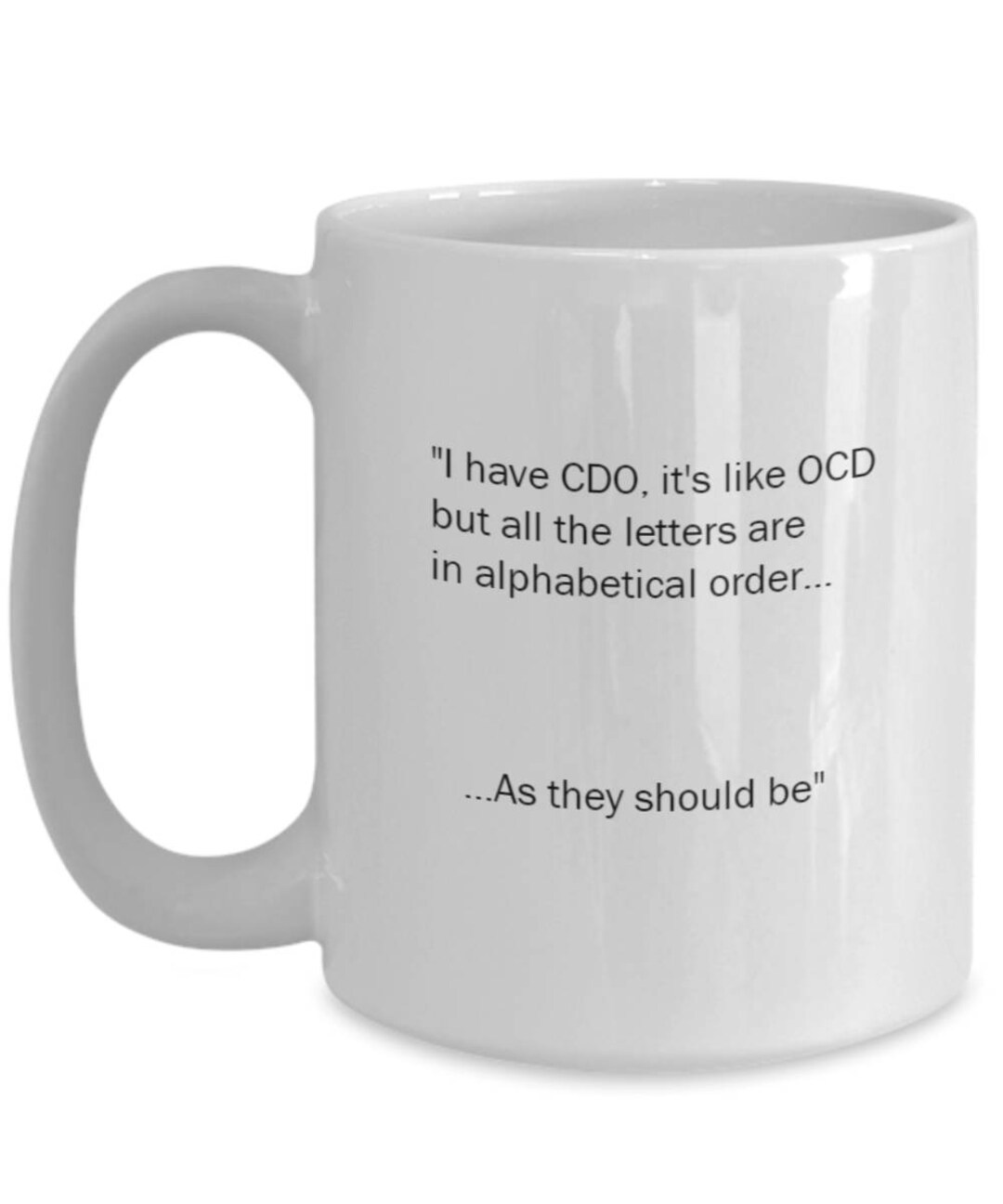 OCD Humor Coffee Mug for People With OCD Gift for OCD Friend or Family ...
