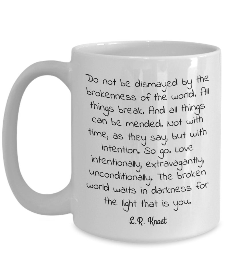 Encouragement Gift Mug Do Not Be Dismayed LR Knost Quote White Ceramic ...